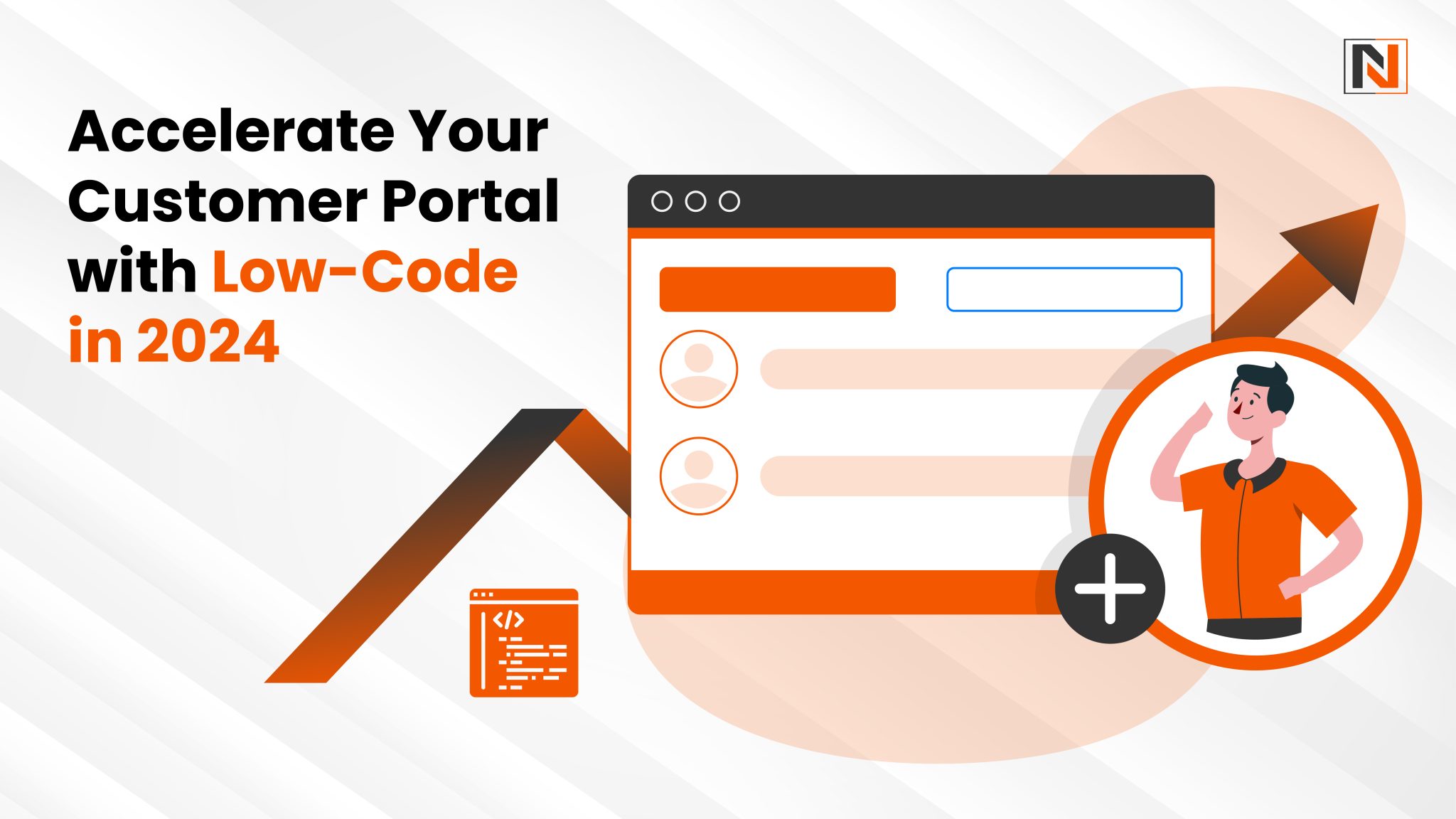 Accelerate Your Customer Portal with Low-Code in 2024 - Nirvana Lab
