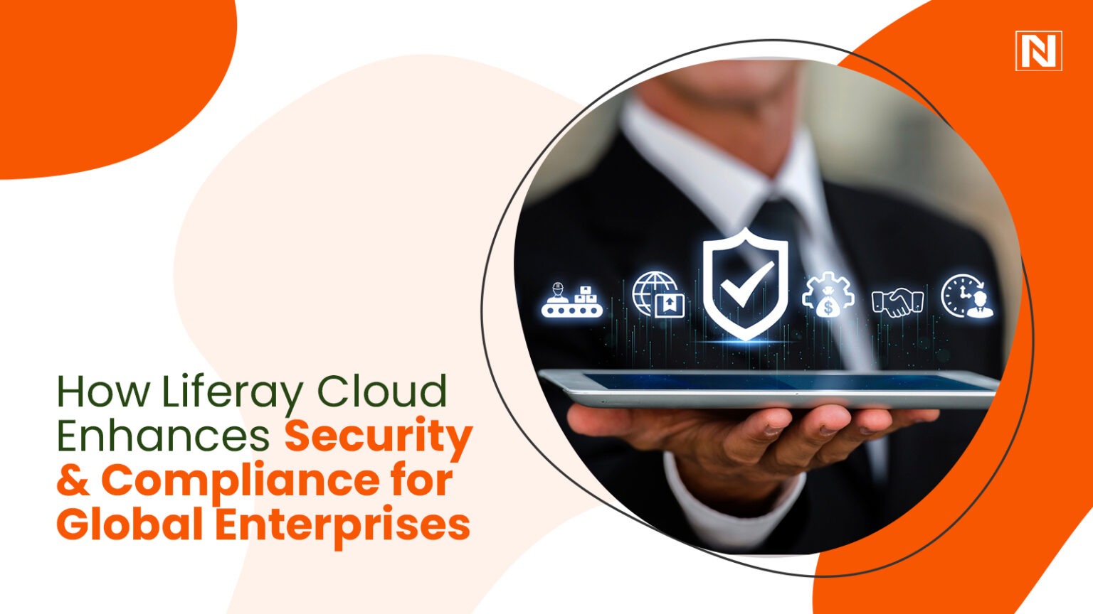 How Liferay Cloud Enhances Security & Compliance for Global Enterprises - Nirvana Lab