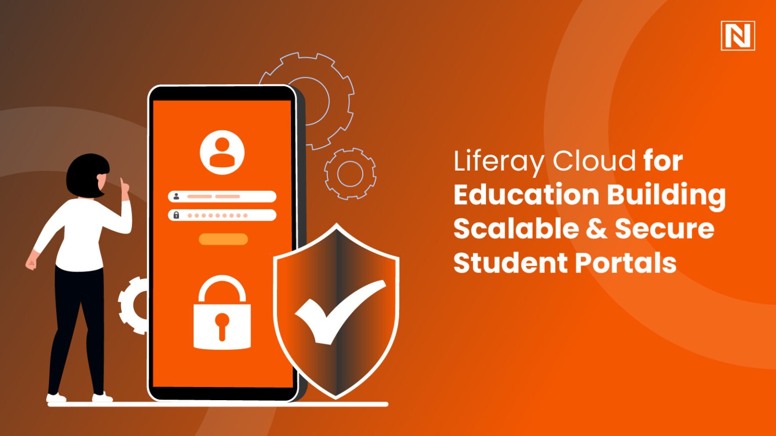 Liferay Cloud for Education: Building Scalable & Secure Student Portals - Nirvana Lab