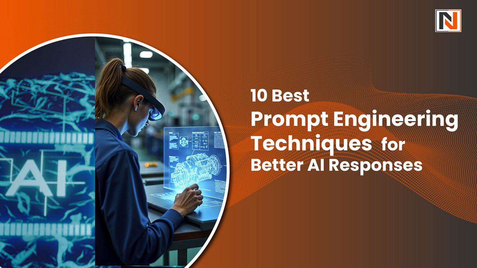 10 Best Prompt Engineering Techniques for Better AI Responses - Nirvana Lab