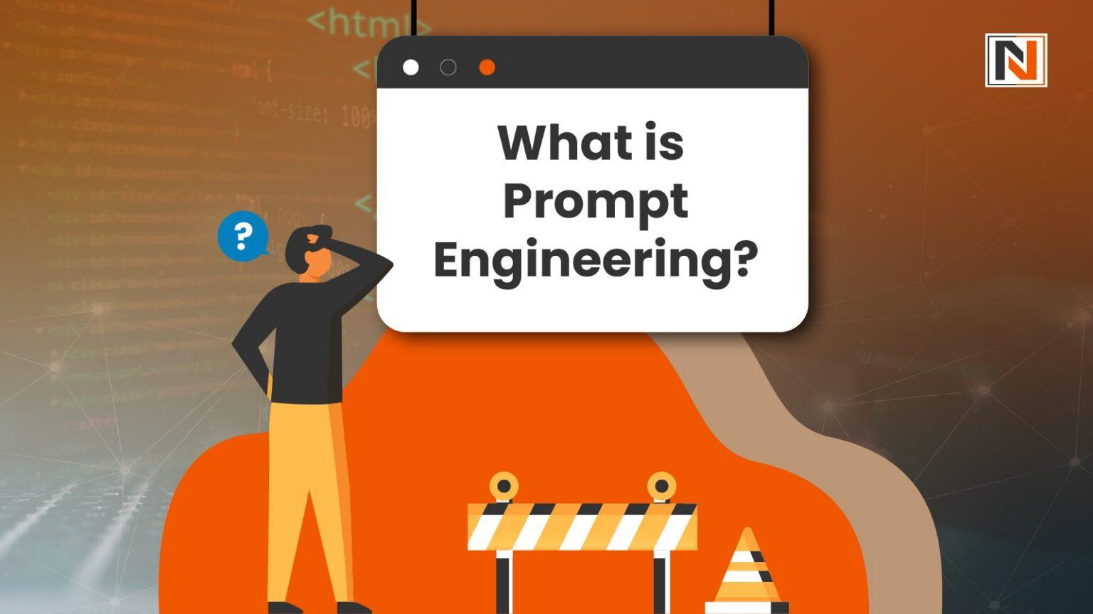 What is Prompt Engineering - Nirvana Lab